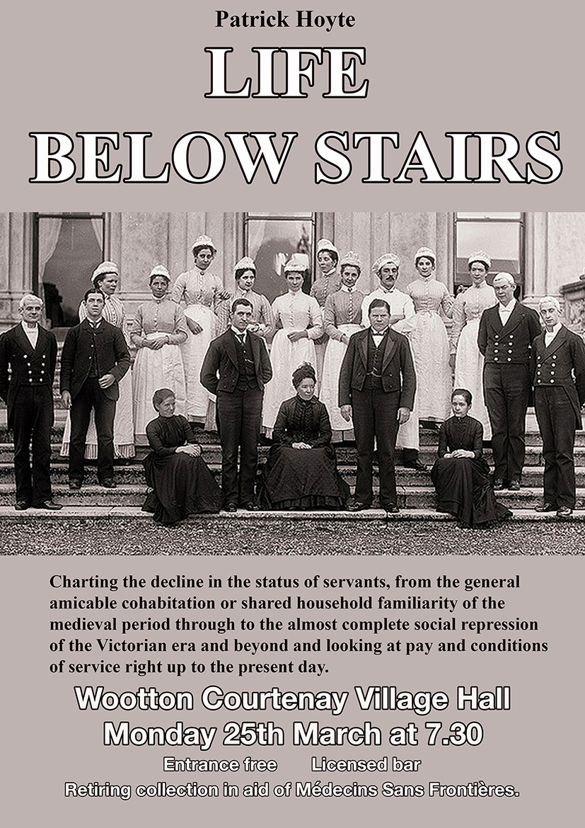 Life Below Stairs – March 25th – Wootton Courtenay